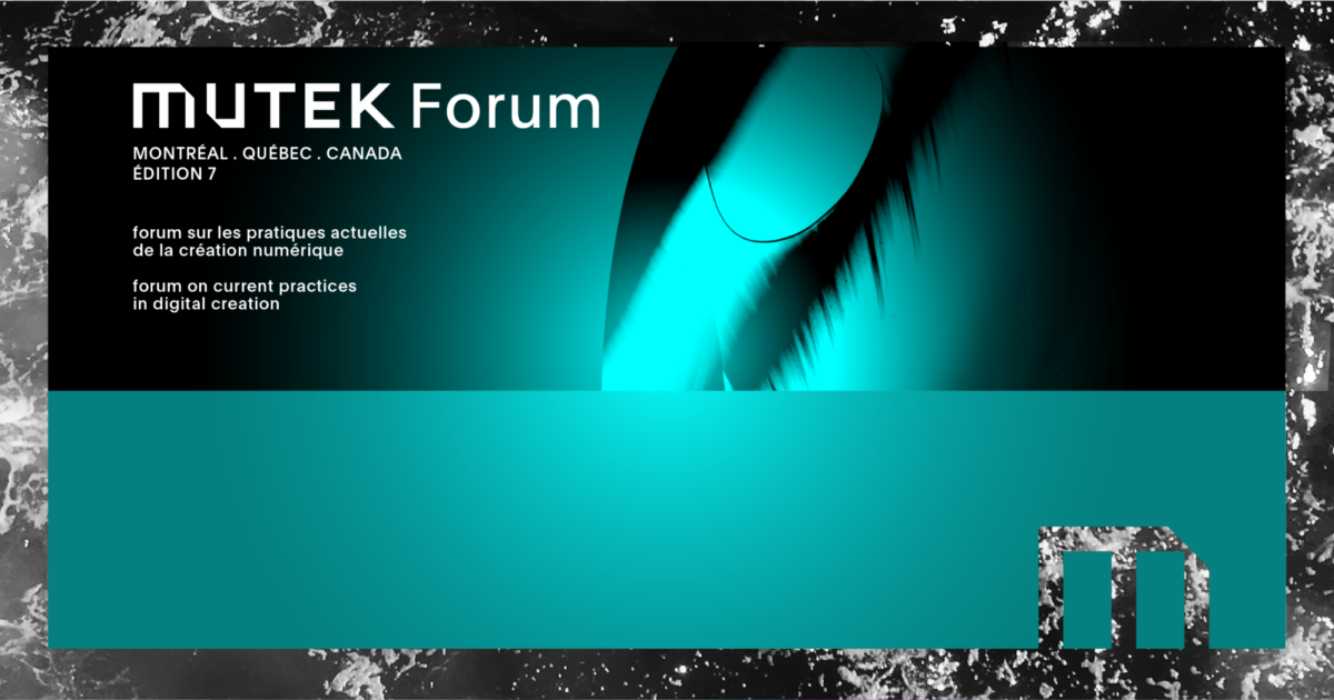 The Essential Guide to MUTEK Forum | MUTEK
