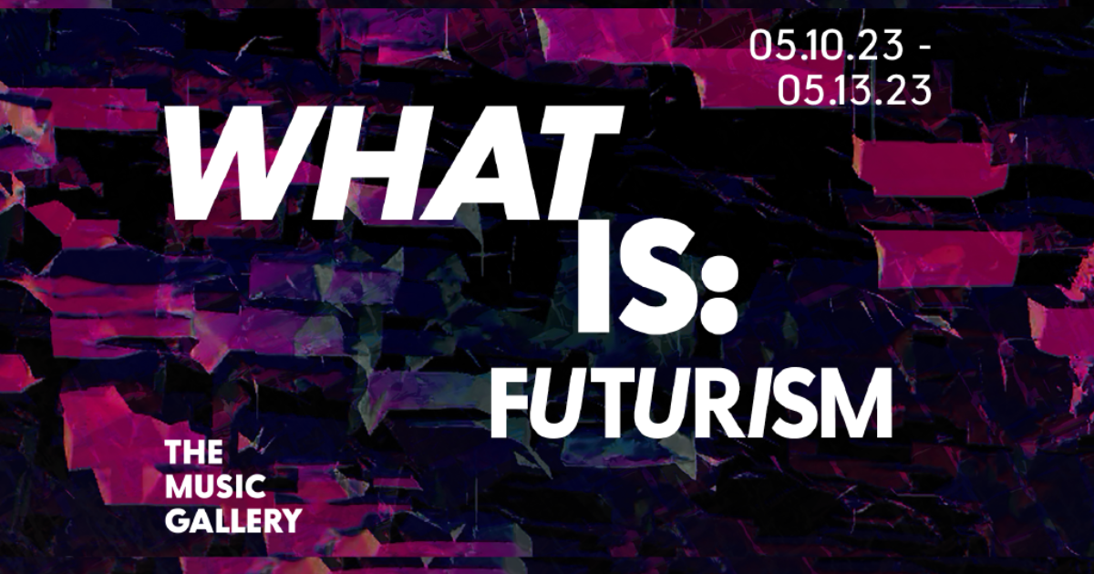 WHAT IS: FUTURISM | The Future Resonates | MUTEK Montréal