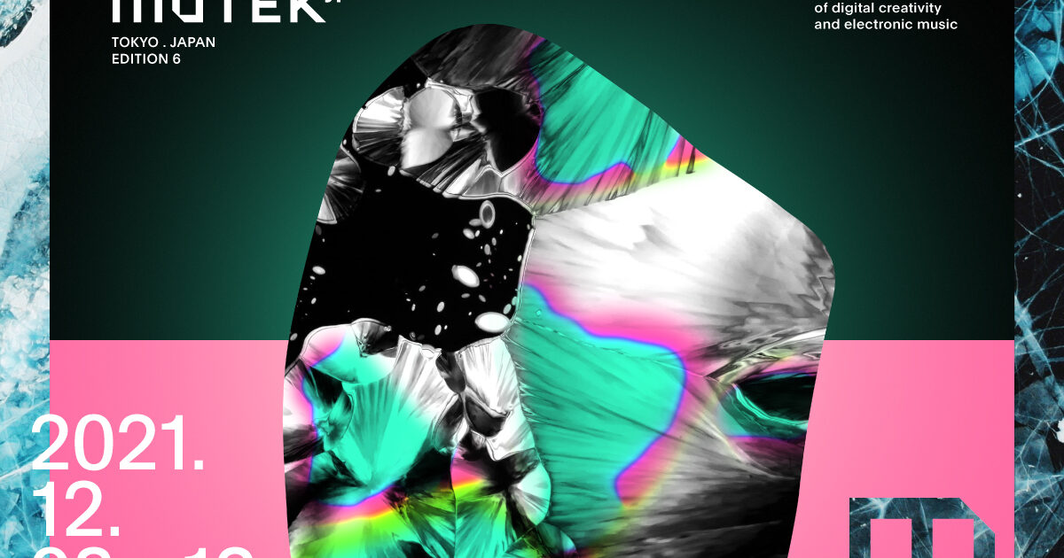 MUTEK.JP 2021 | MUTEK
