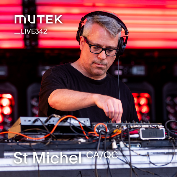 MUTEK LIVE of the week : 342 - 344 | MUTEK Montréal